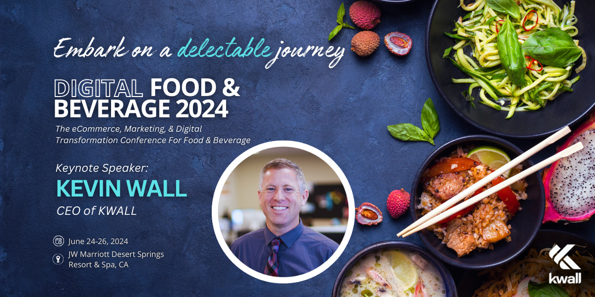 KWALL CEO to Speak at Digital Food & Beverage 2024