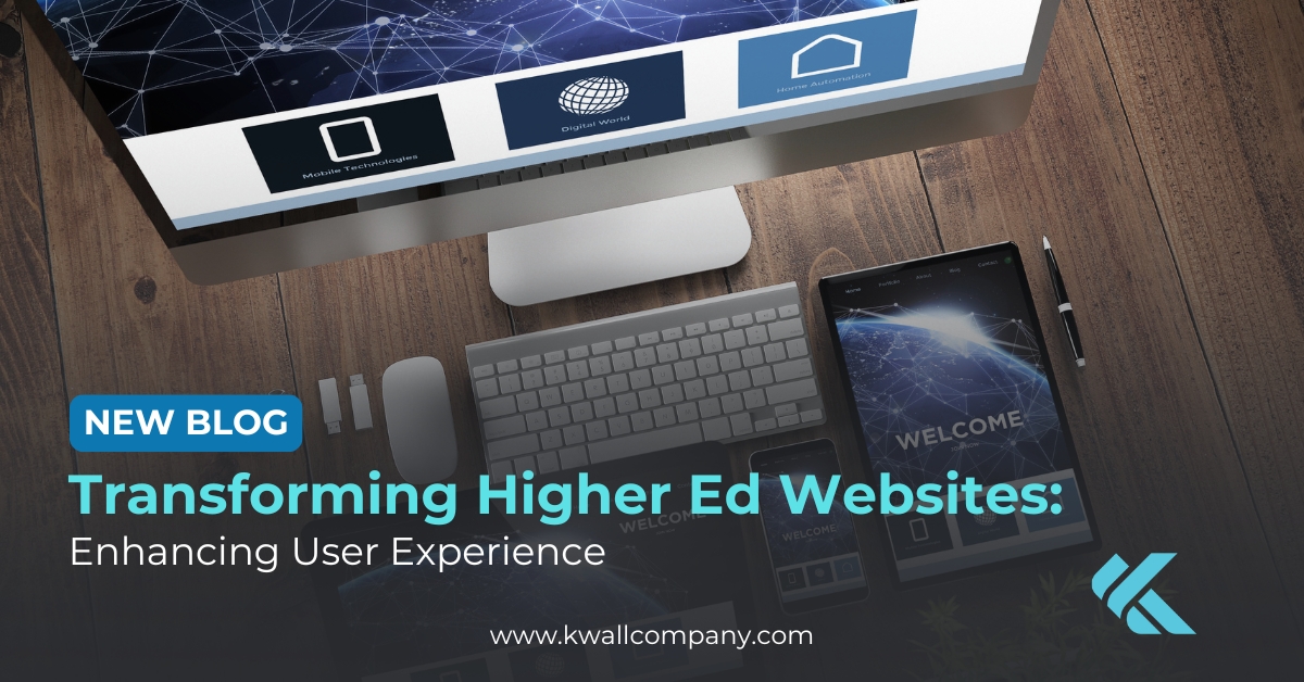 Transforming Higher Ed Websites: Enhancing User Experience - KWALL